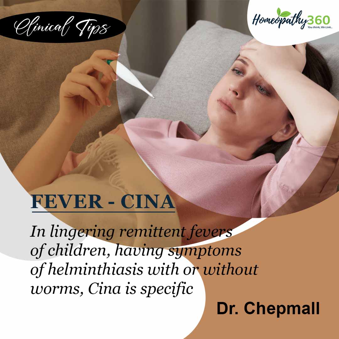 Fever - Cina: Clinical Tips by Dr. Chepmall - homeopathy360