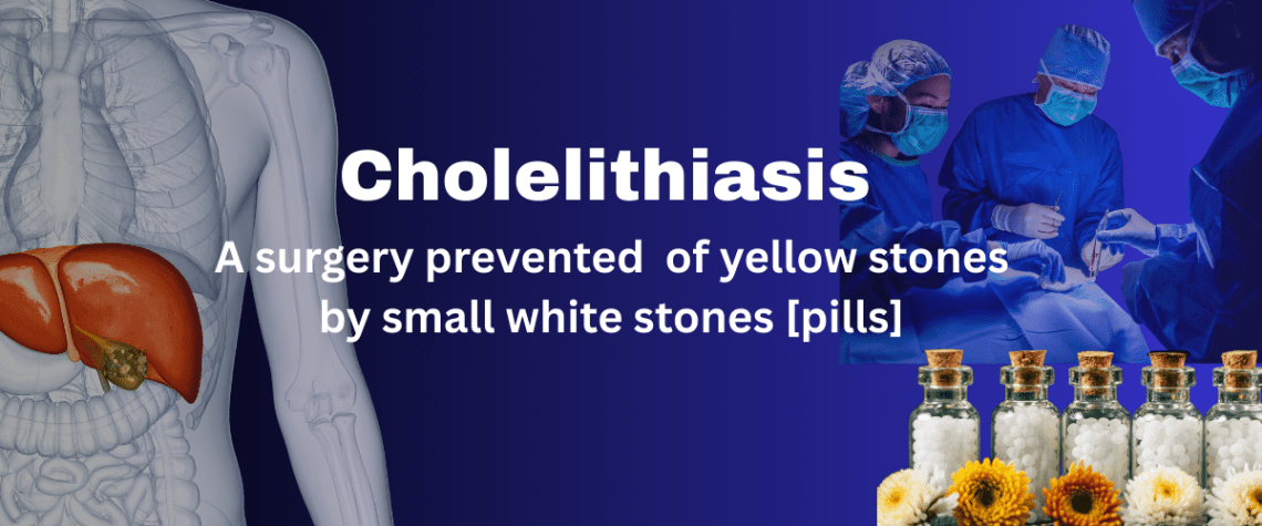 Cholelithiasis - A Surgery Prevented of Yellow Stones by Small White Stones (Homeopathic Pills ...