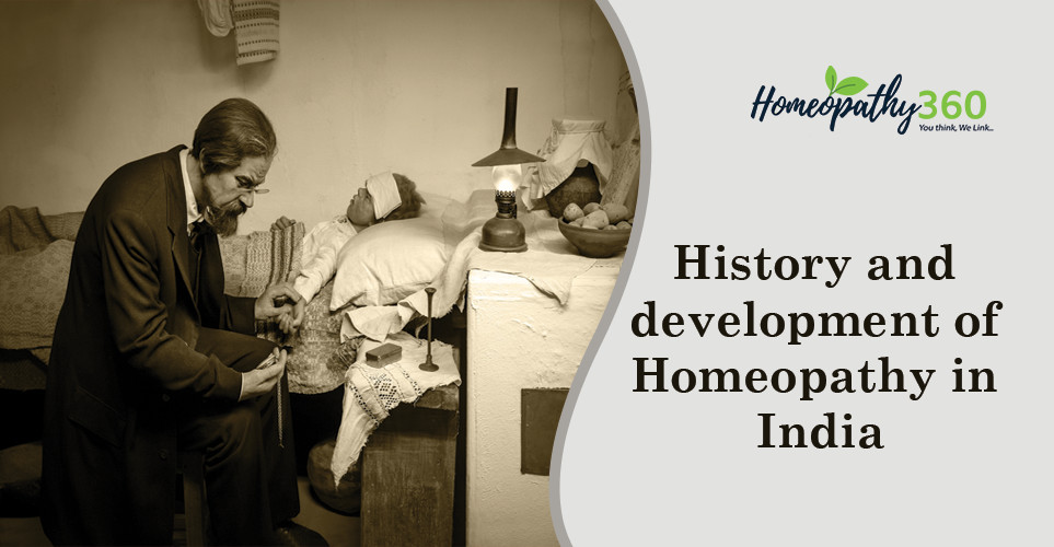 History and Development of Homeopathy in India - homeopathy360