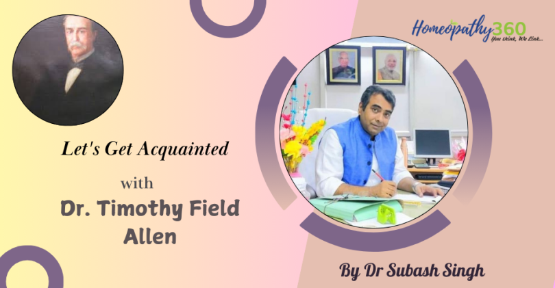 Dr. Timothy Field Allen - A Versatile Homoeopath