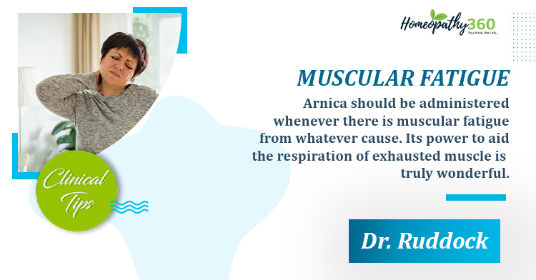 Muscular Fatigue: Clinical Tips by Dr. Ruddock - homeopathy360