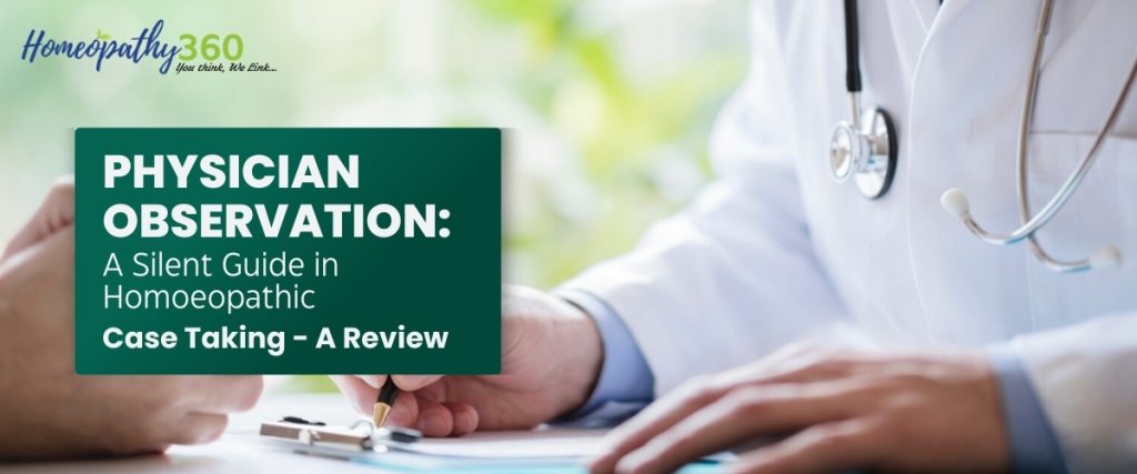 Physician Observation: A Silent Guide in Homoeopathic Case Taking- A ...