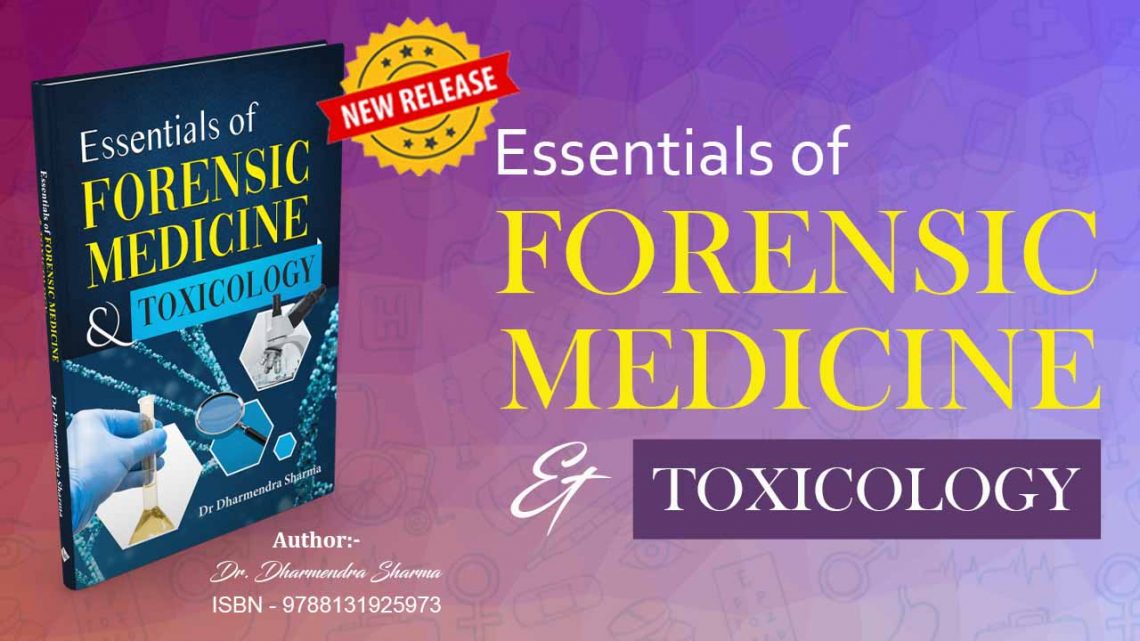 Homeopathic Book (Essentials of Forensic Medicine and Toxicology) By Dr Dharmendra Sharma