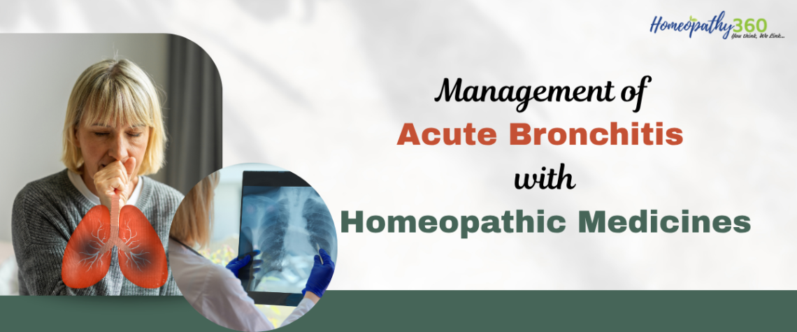 Management of Acute Bronchitis with Homeopathic Medicines